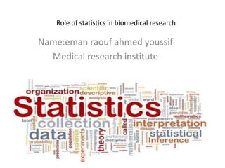 Role of statistics in biomedical research | PPTX | Medical Health