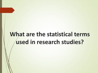 Role of Statistics in Scientific Research | PPTX