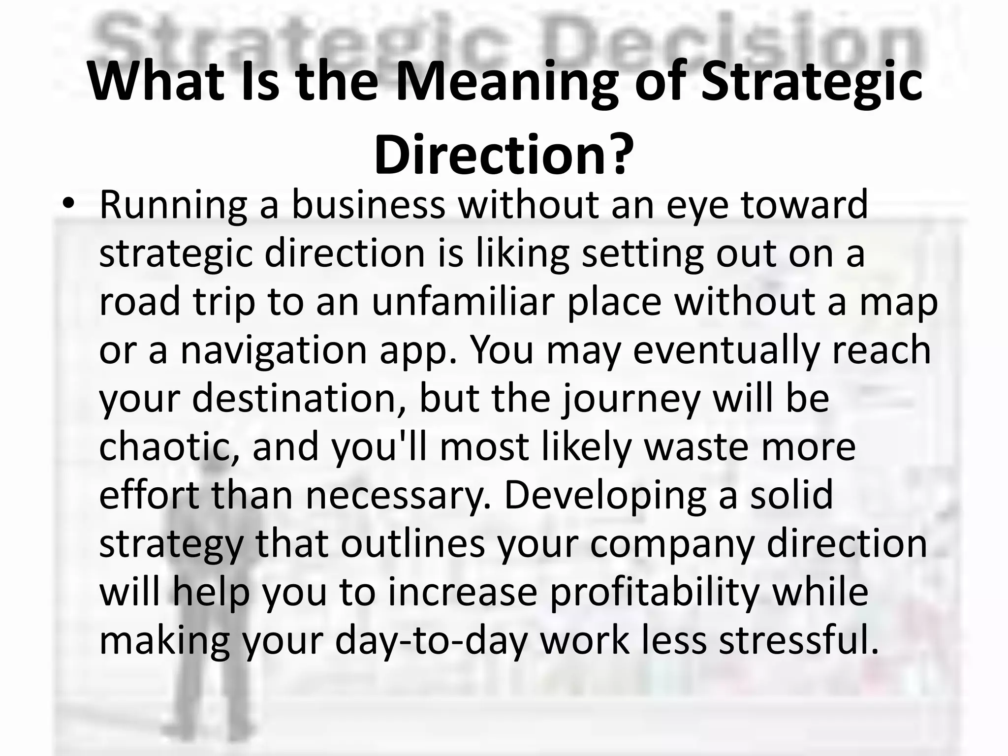 Role of strategic direction | PPT