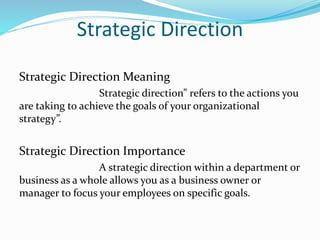 Role of Strategic Direction in Organization Design | PPTX