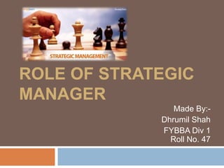 Role of Strategic Manager | PPTX