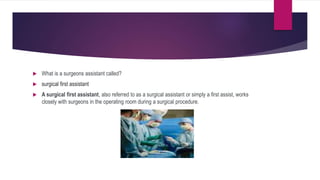 Role of surgeon in ot | PPTX