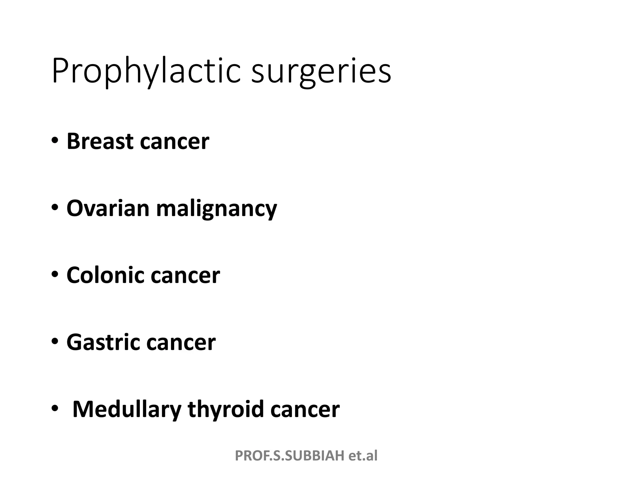Role of surgery in cancer prevention | PPTX