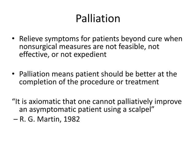 Role of surgery in palliative care | PPTX | Cancer | Diseases and ...