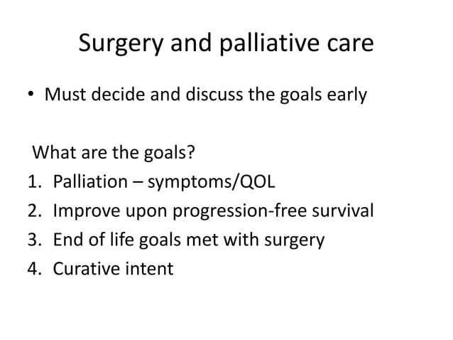 Role of surgery in palliative care | PPTX | Cancer | Diseases and ...