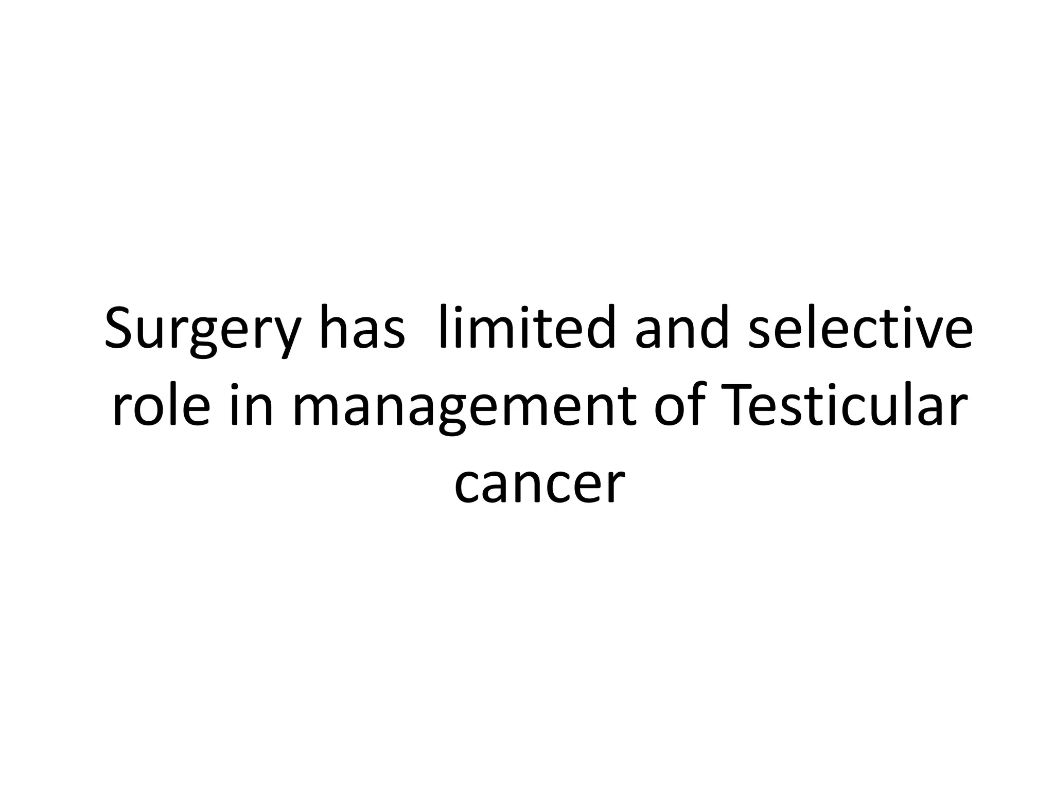 Role of surgery in testicular cancer | PPTX