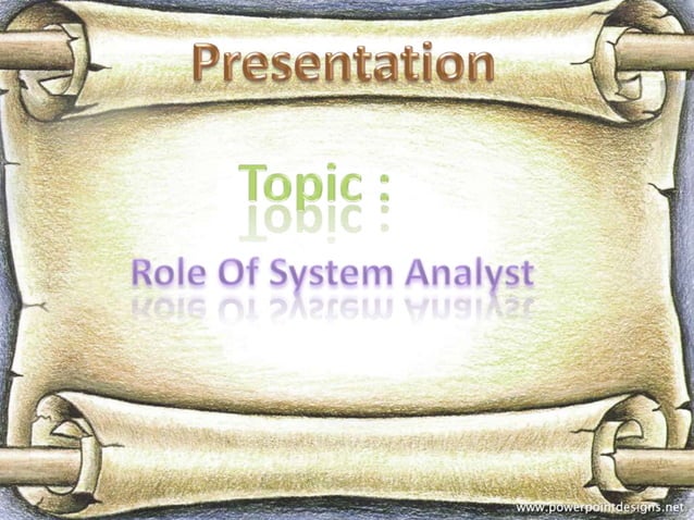 Role of system analyst | PPTX