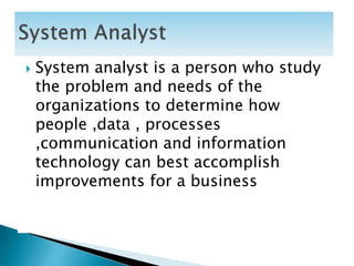 Role of system analyst | PPTX