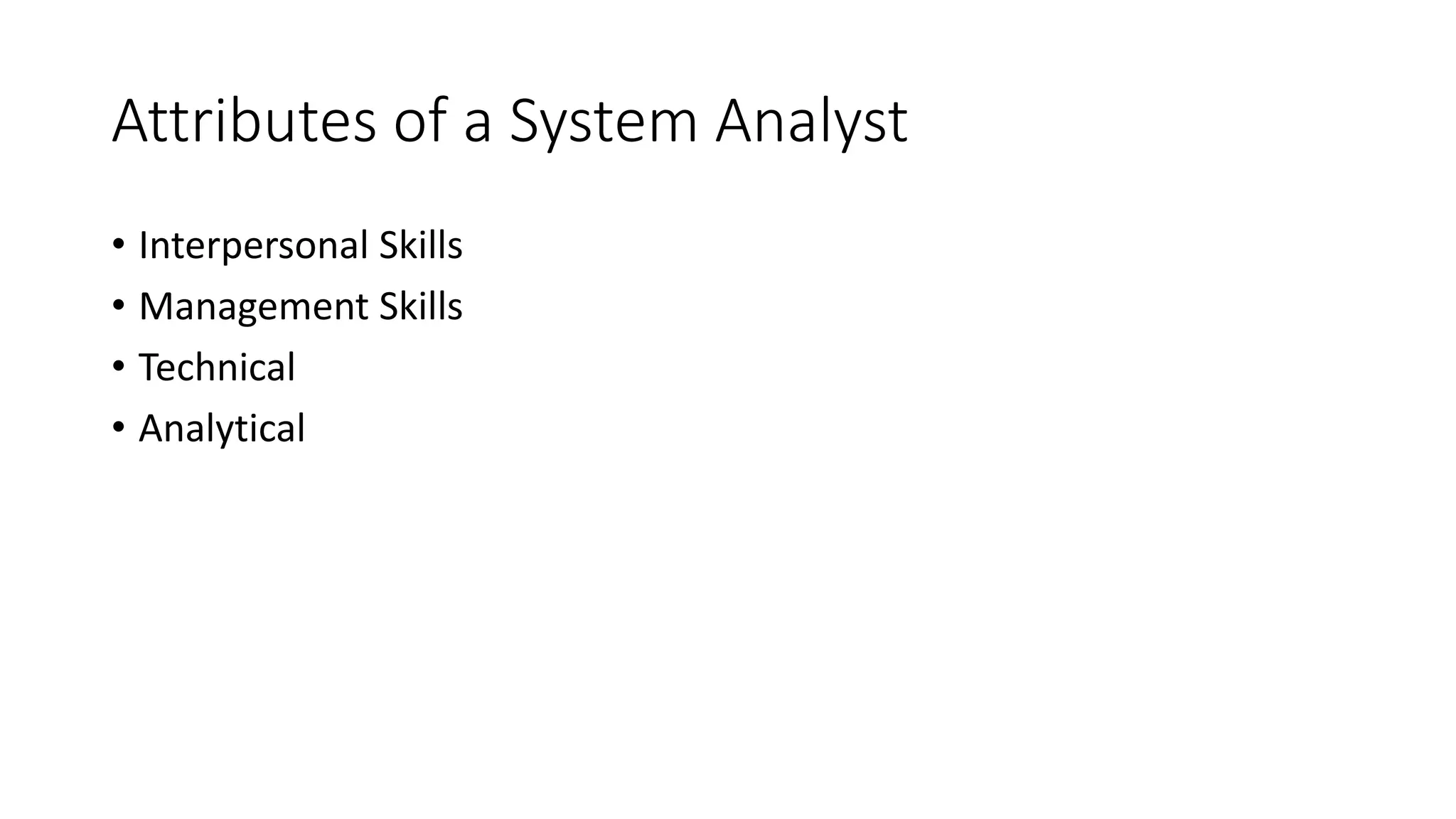 Role of System Analyst: Information Systems Analysis and Design | PPTX