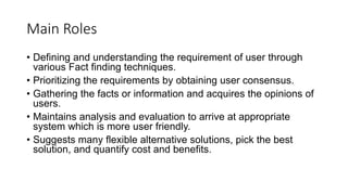 Role of System Analyst: Information Systems Analysis and Design | PPTX
