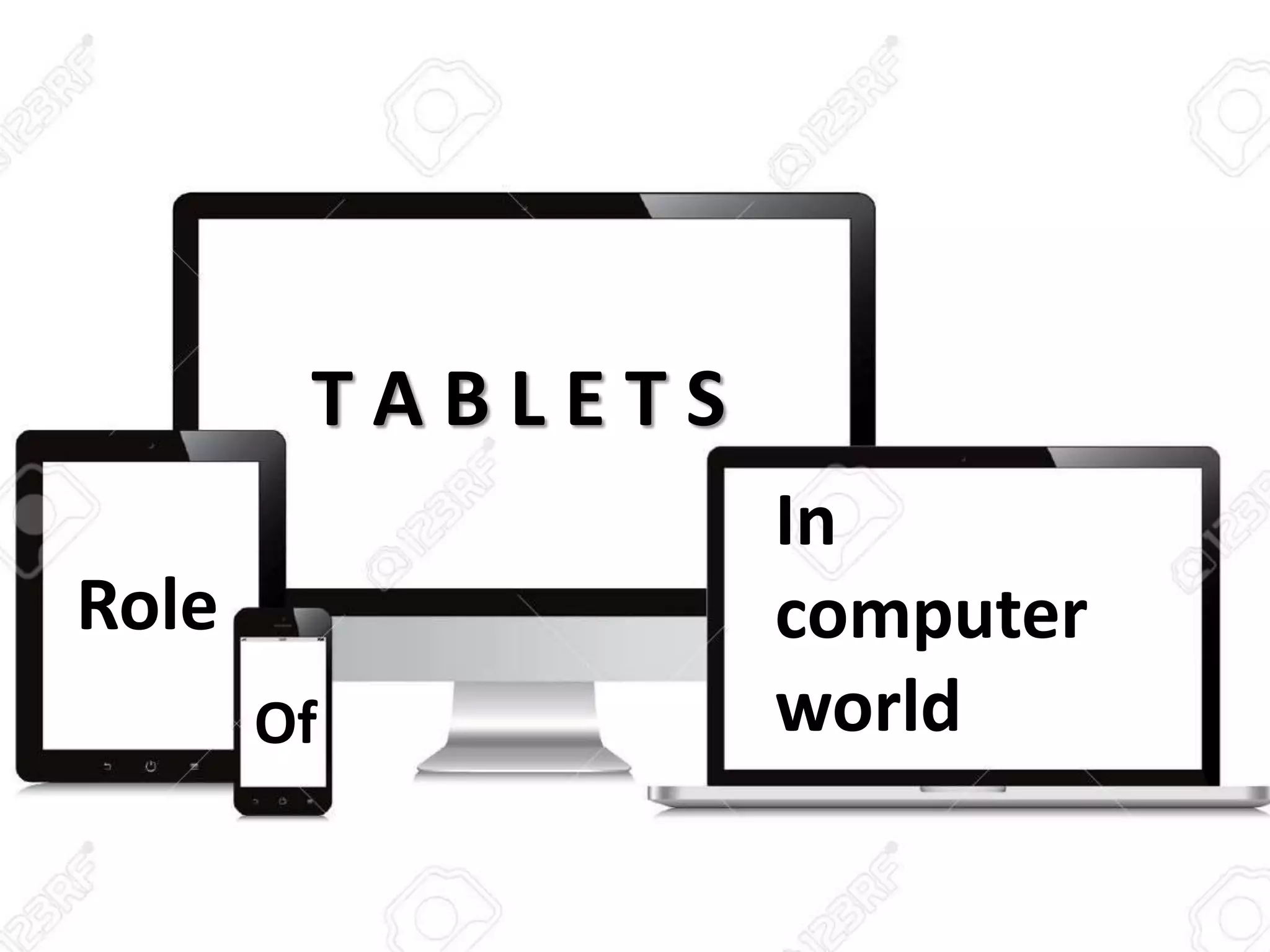 Role of tablets in computer world | PPTX