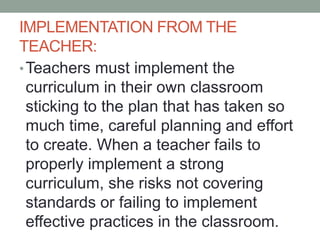 Role of teacher in curriculum implementation | PPTX