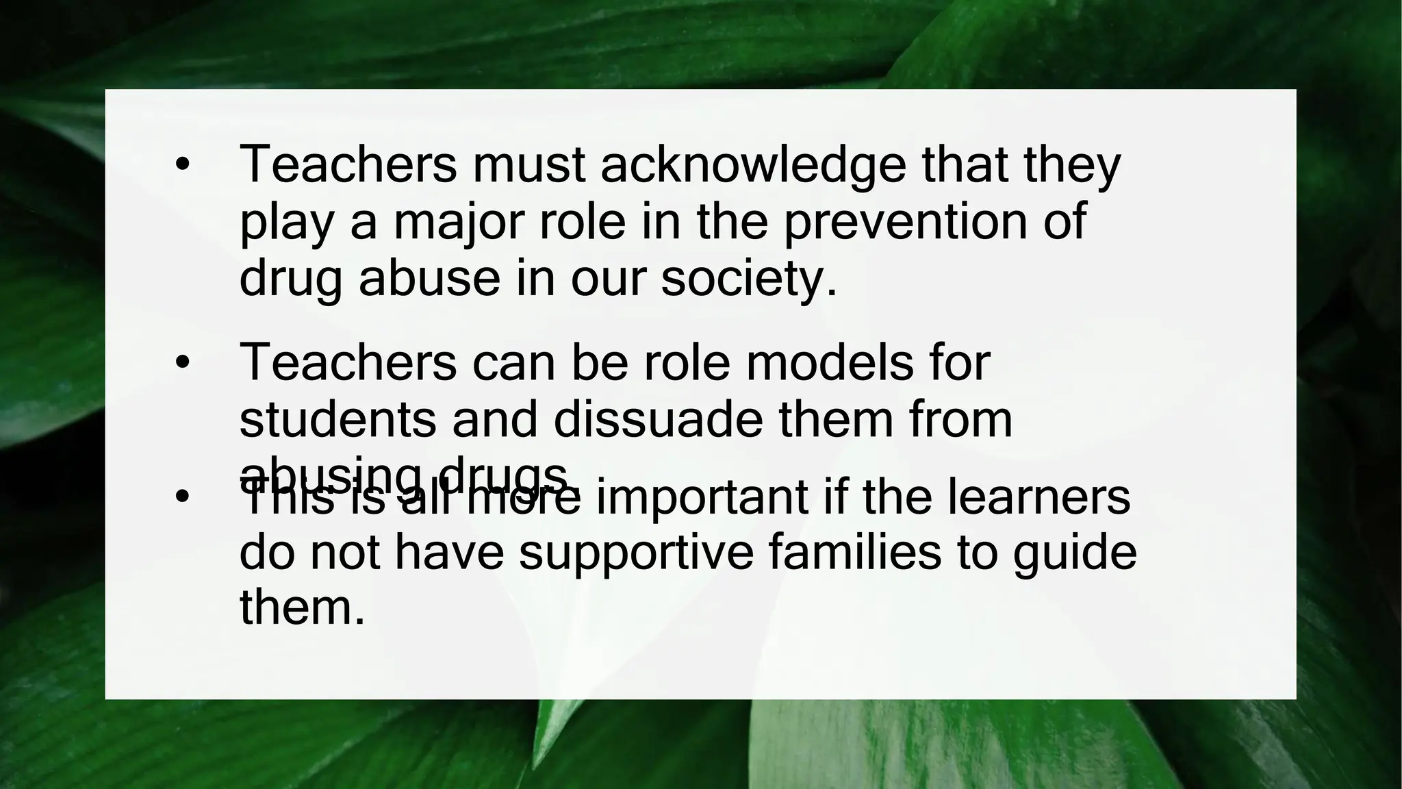 ROLE OF TEACHERS IN THE PREVENTION AND CONTROL OF DRUG ABUSE.pptx