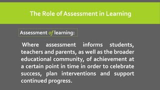 Role of teaching in assessment. | PPTX