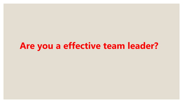 Role of team leader, Qualities of Effective Team Leader, Belbin Team ...