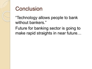 Role of technology in banking | PPTX