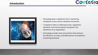 Role Of Technology In Monitoring Compliance | PPTX