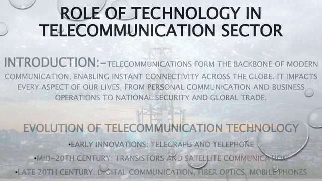 Role Of Technology In Telecommunication Sector Pptx