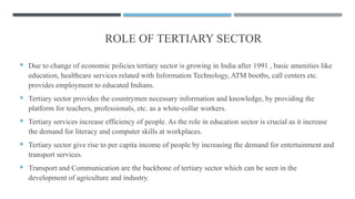 Role of tertiary sector in perspective of India | PPTX