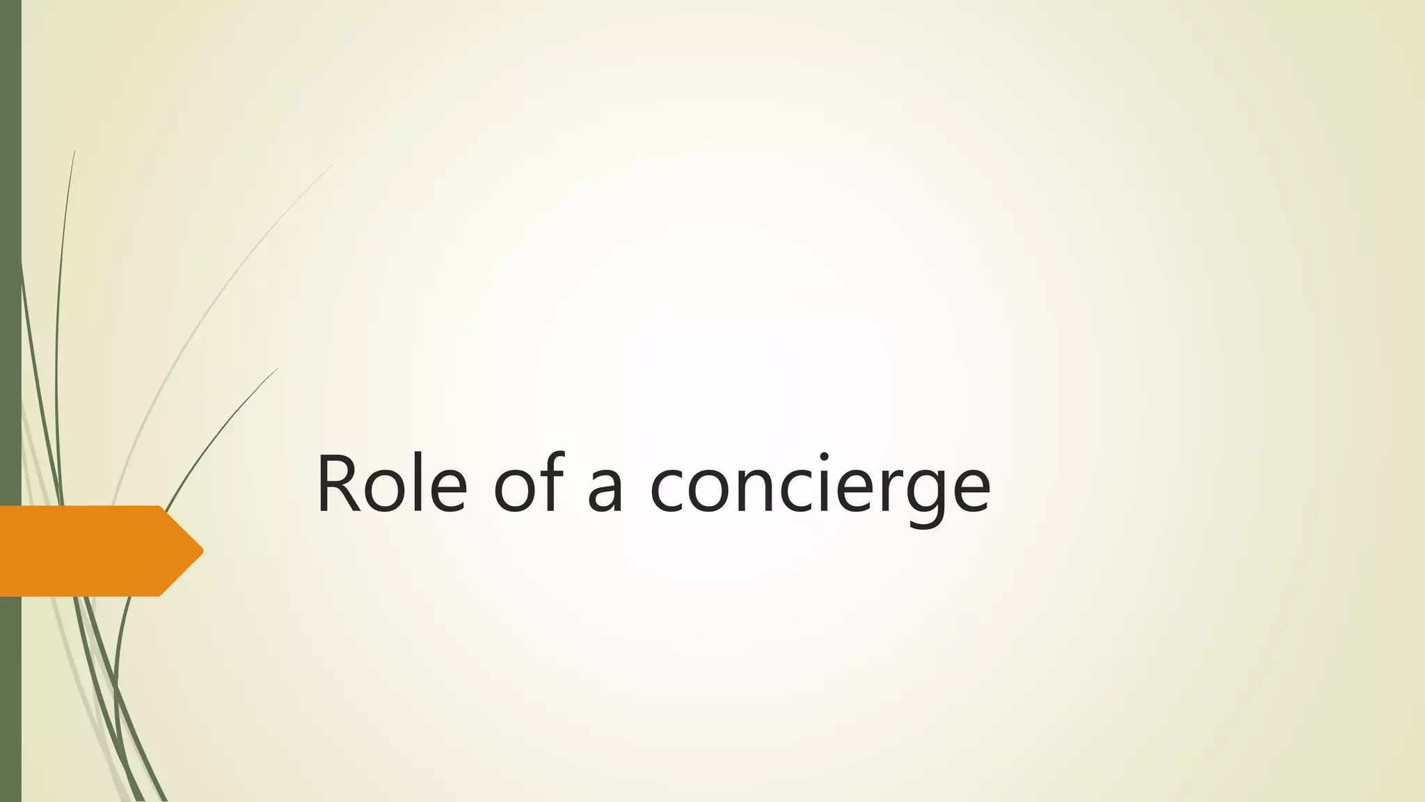 Role of the concierge | PPTX