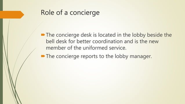 Role of the concierge | PPTX | Hotels and Motels | Travel Type