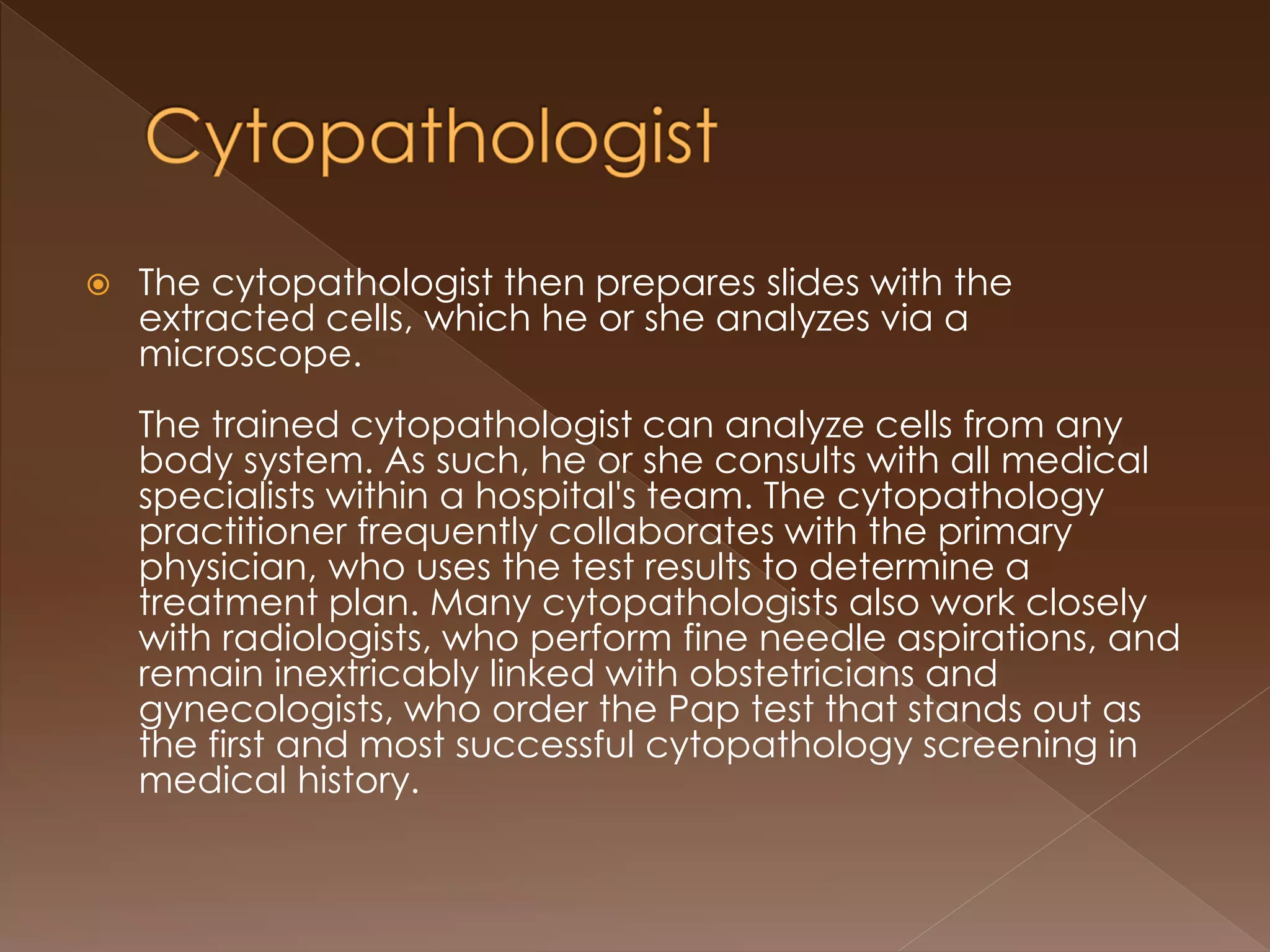 Role of the Cytopathologist | PPTX | Medical Health