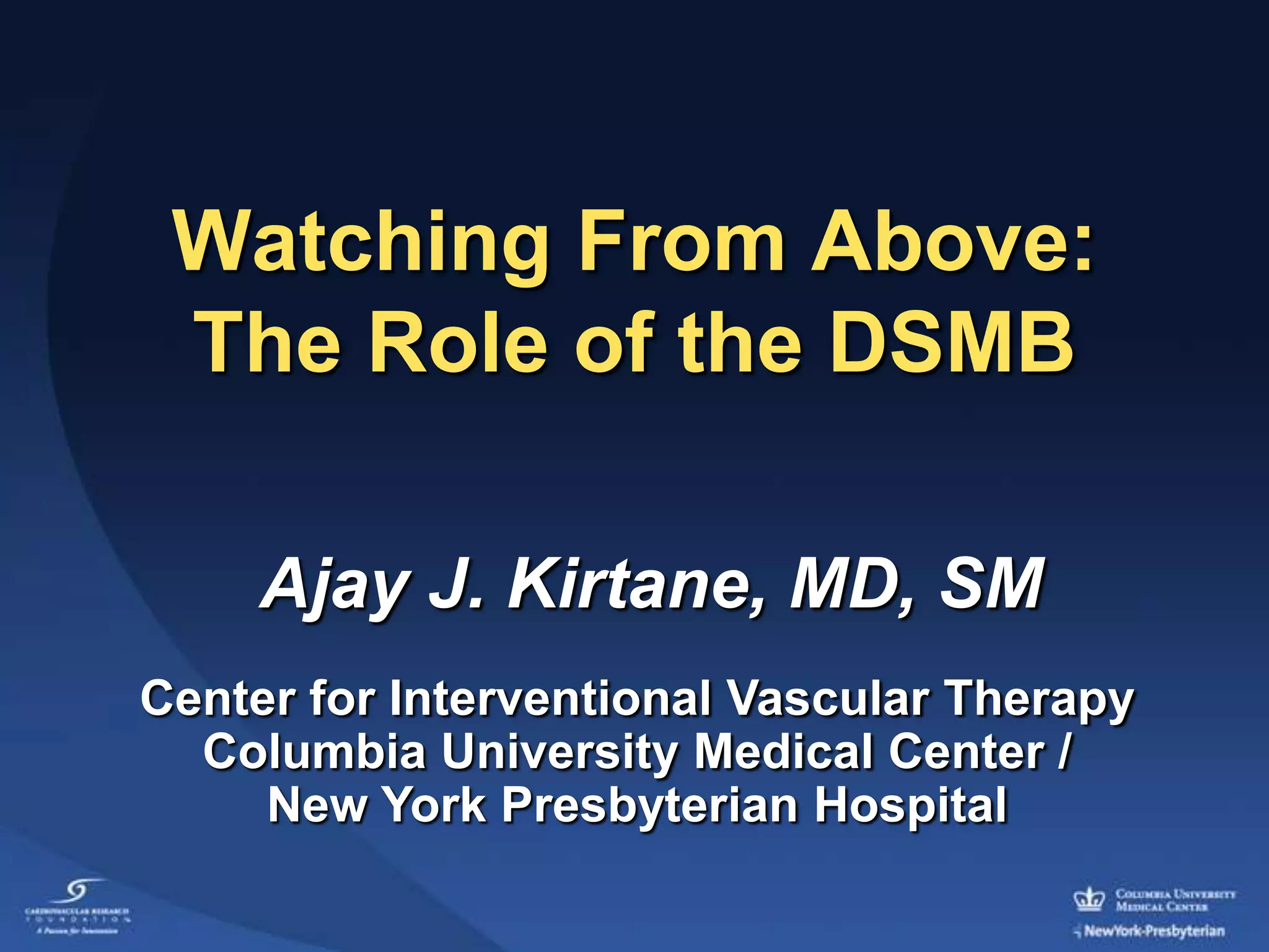 Watching From Above: The Role of the DSMB | PPTX