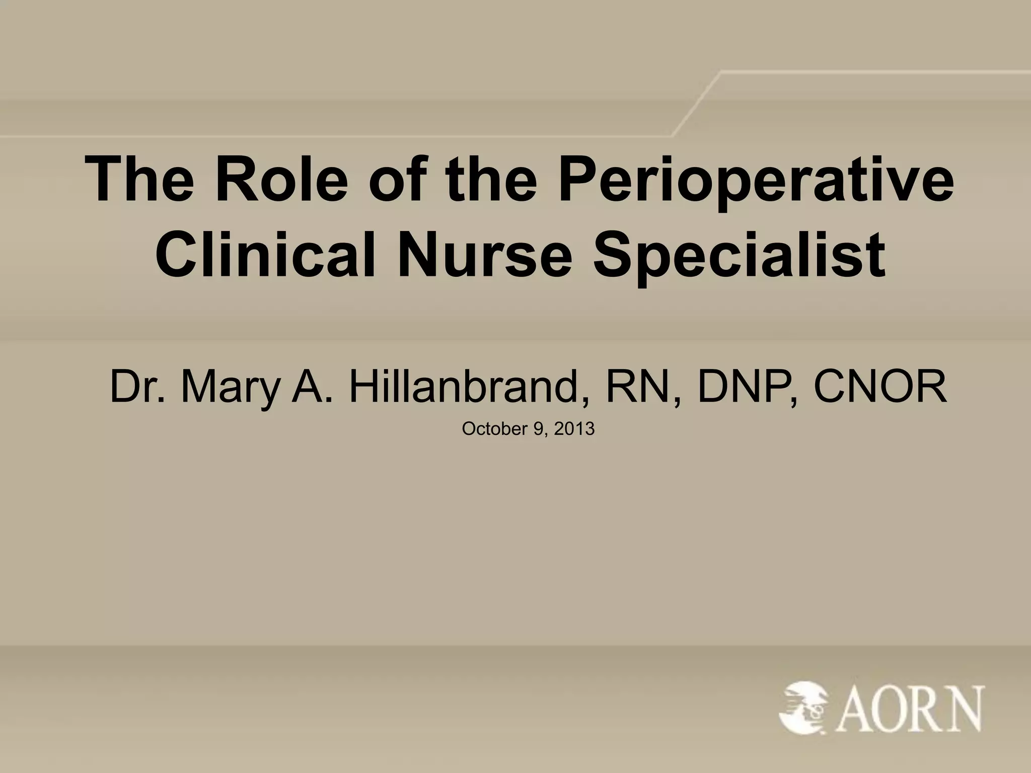 Role of the Periop Clinical Nurse Specialist | PDF