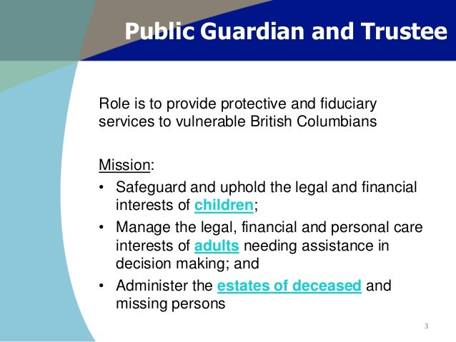 Role of the Public Guardian and Trustee