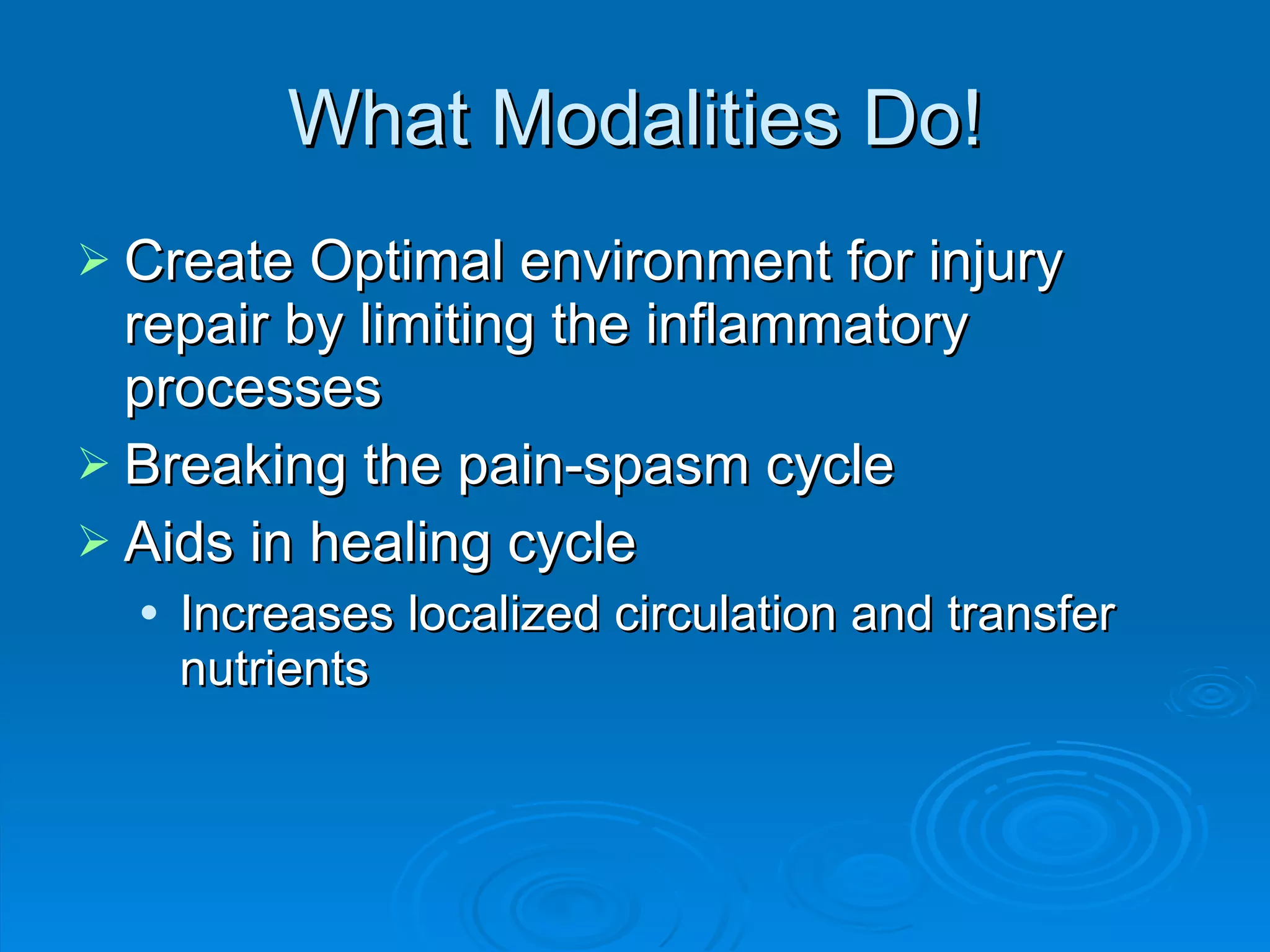 Role of therapeutic modalities | PPT