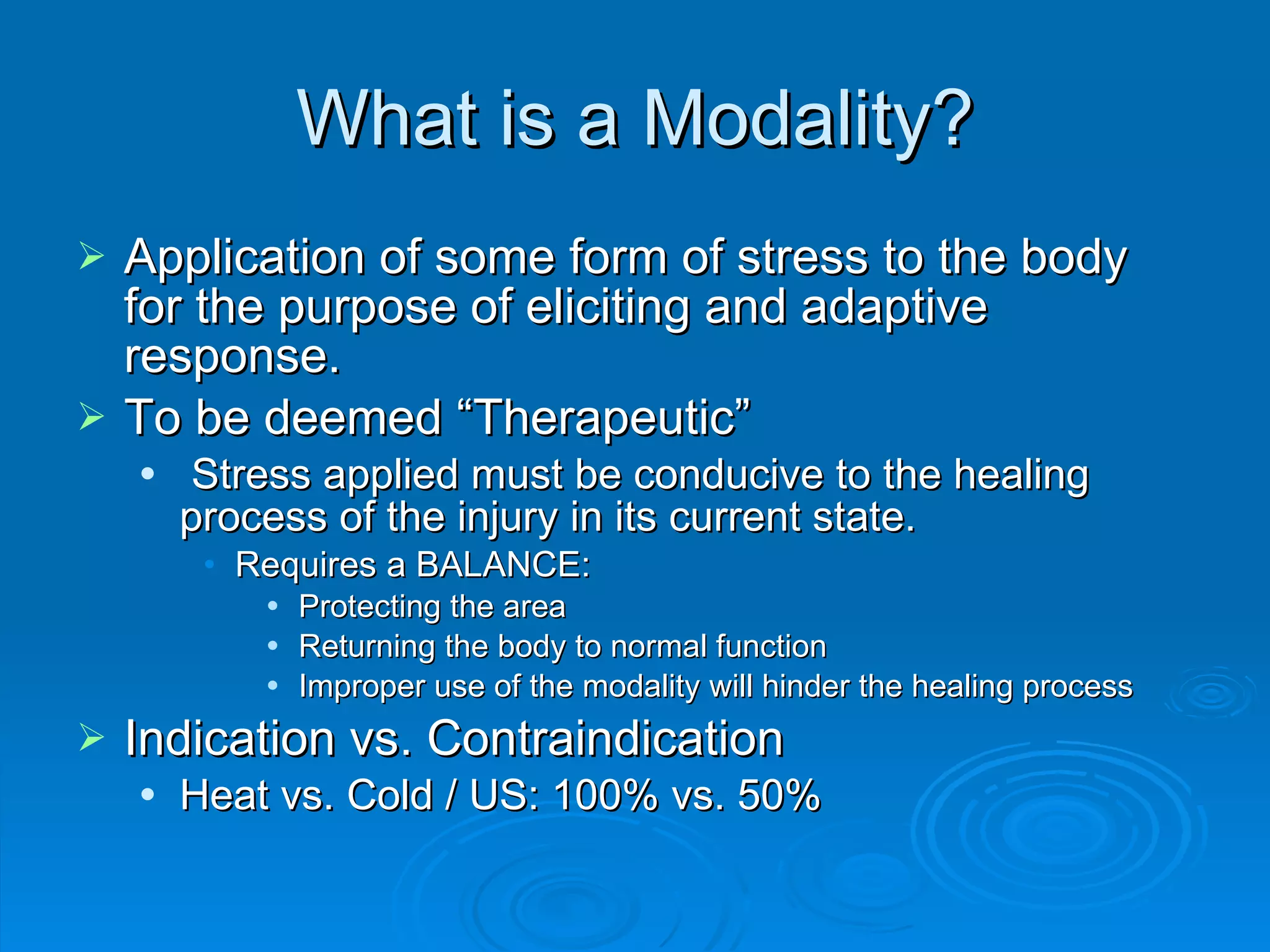 Role of therapeutic modalities | PPT