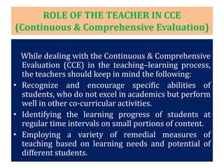 ROLE OF THE TEACHER IN CCE by DR R N LENKA & MRS KUNMUN SINGH | PPTX