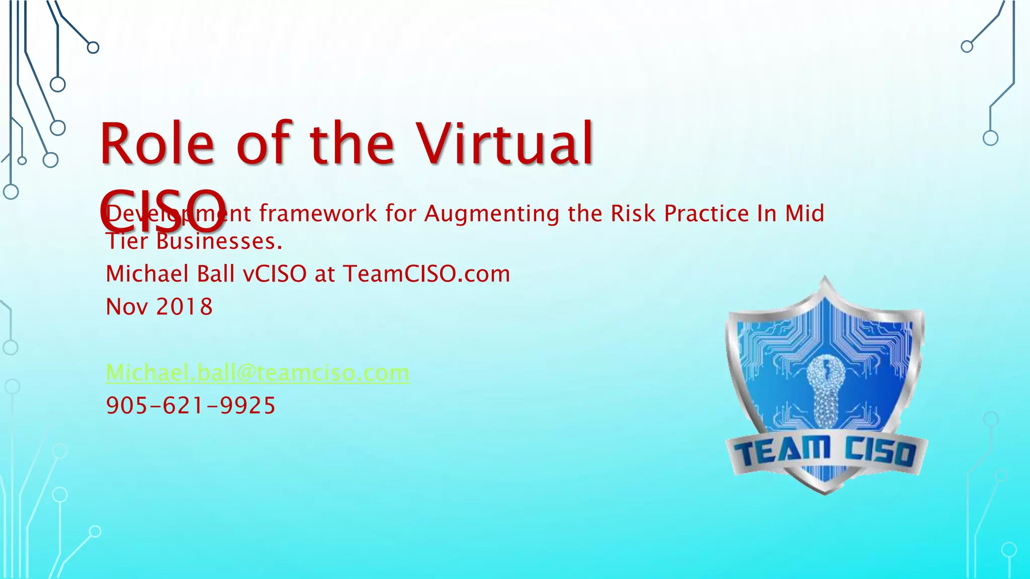 Role of the virtual ciso | PPTX | IT and Internet Support | Internet