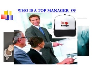 Role of top managers | PPT