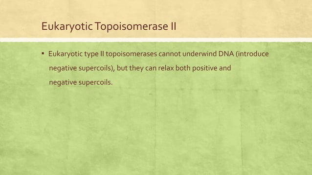 Role of Topoisomerase I and II in DNA Topology.pptx | Chemistry | Science