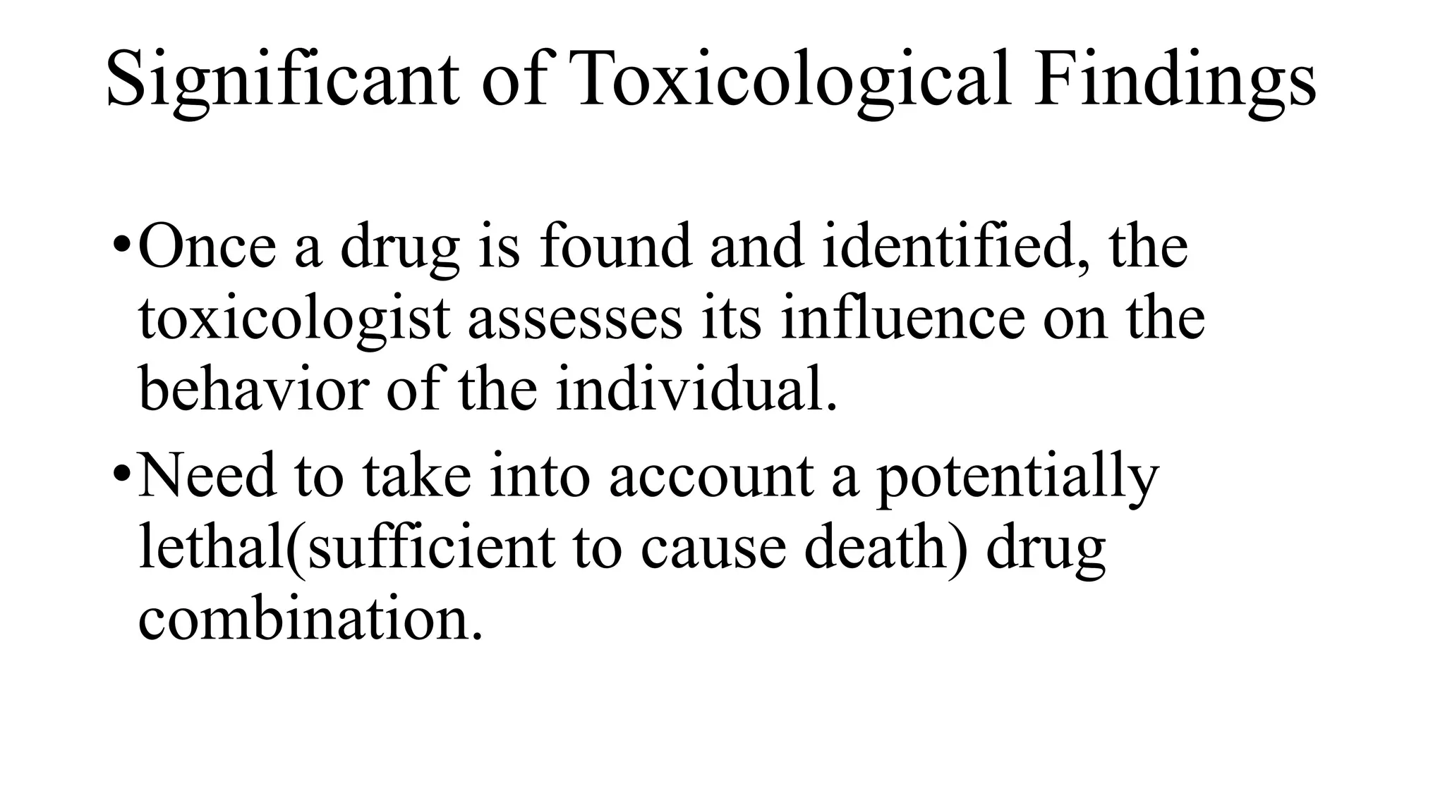 Role of toxicology findings and drug Recognition expert | PPTX