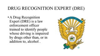 Role of toxicology findings and drug Recognition expert | PPTX