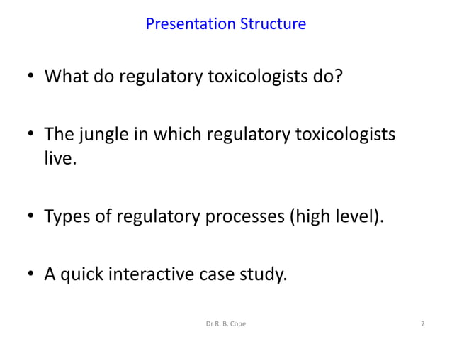 Role of toxicology in regulatory processes 1 | PPTX | Chemistry | Science
