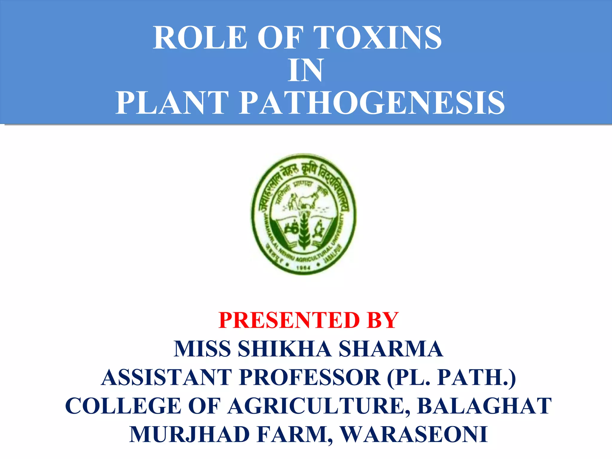 Role of toxins in plant pathogensis | PPT