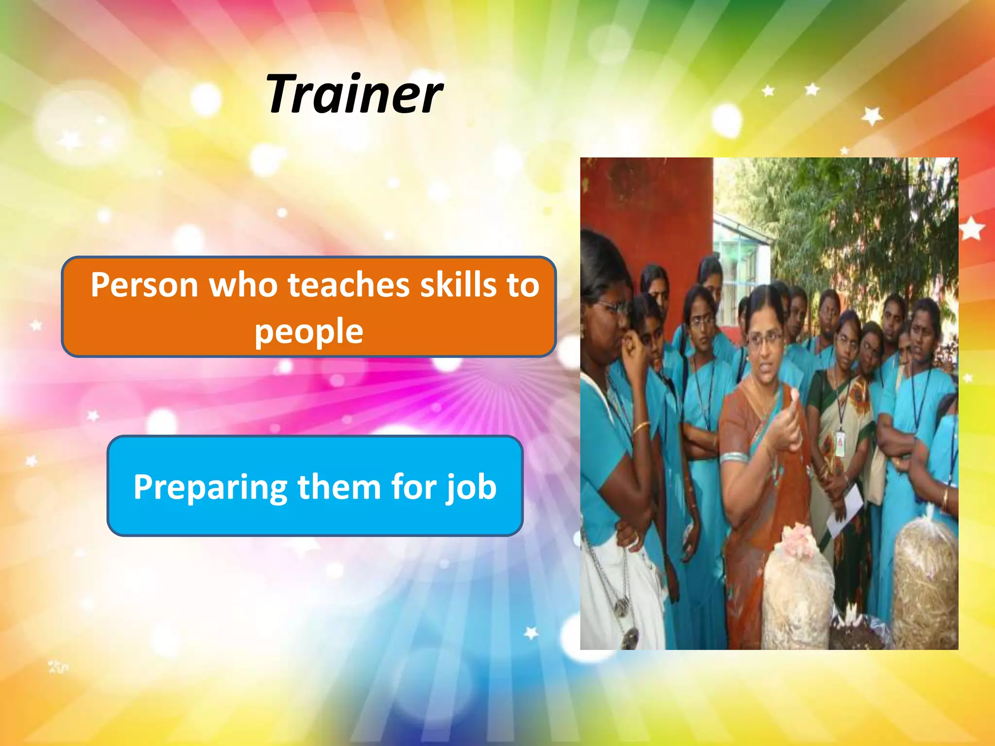 Role of Trainers and Factors affecting Training Effectiveness | PPTX