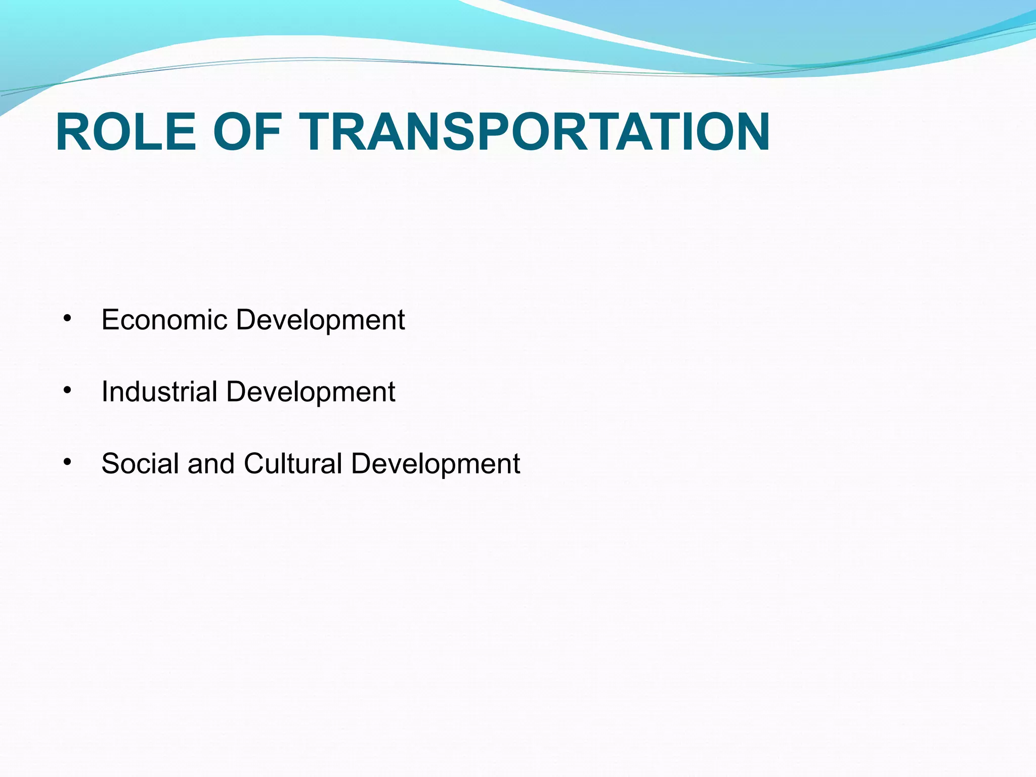Role of transportation | PPT
