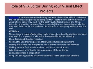 Role of VFX Editor During Your Visual Effect Projects.pptx
