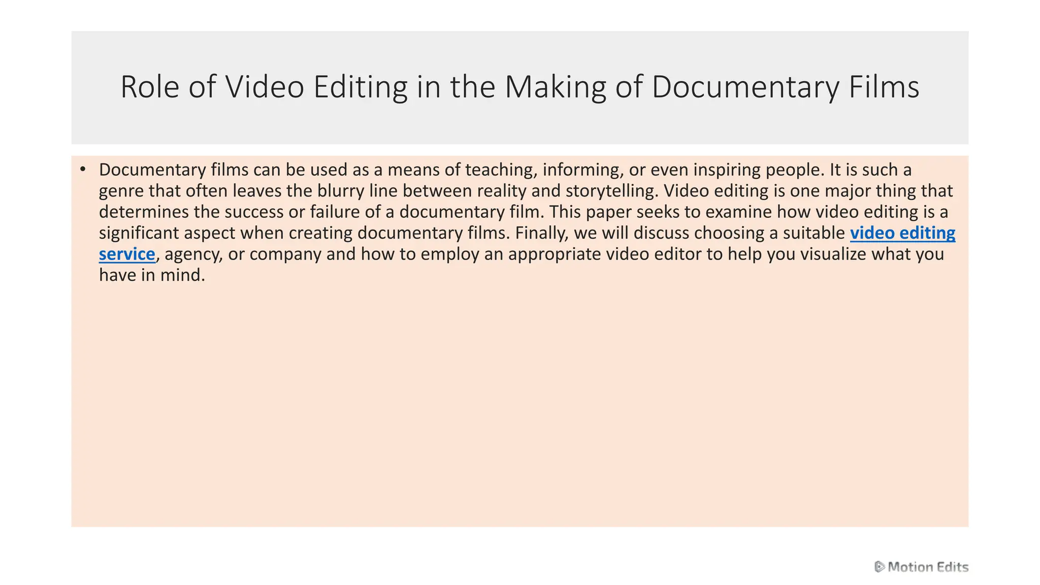 Role of Video Editing in the Making of Documentary Films.pptx