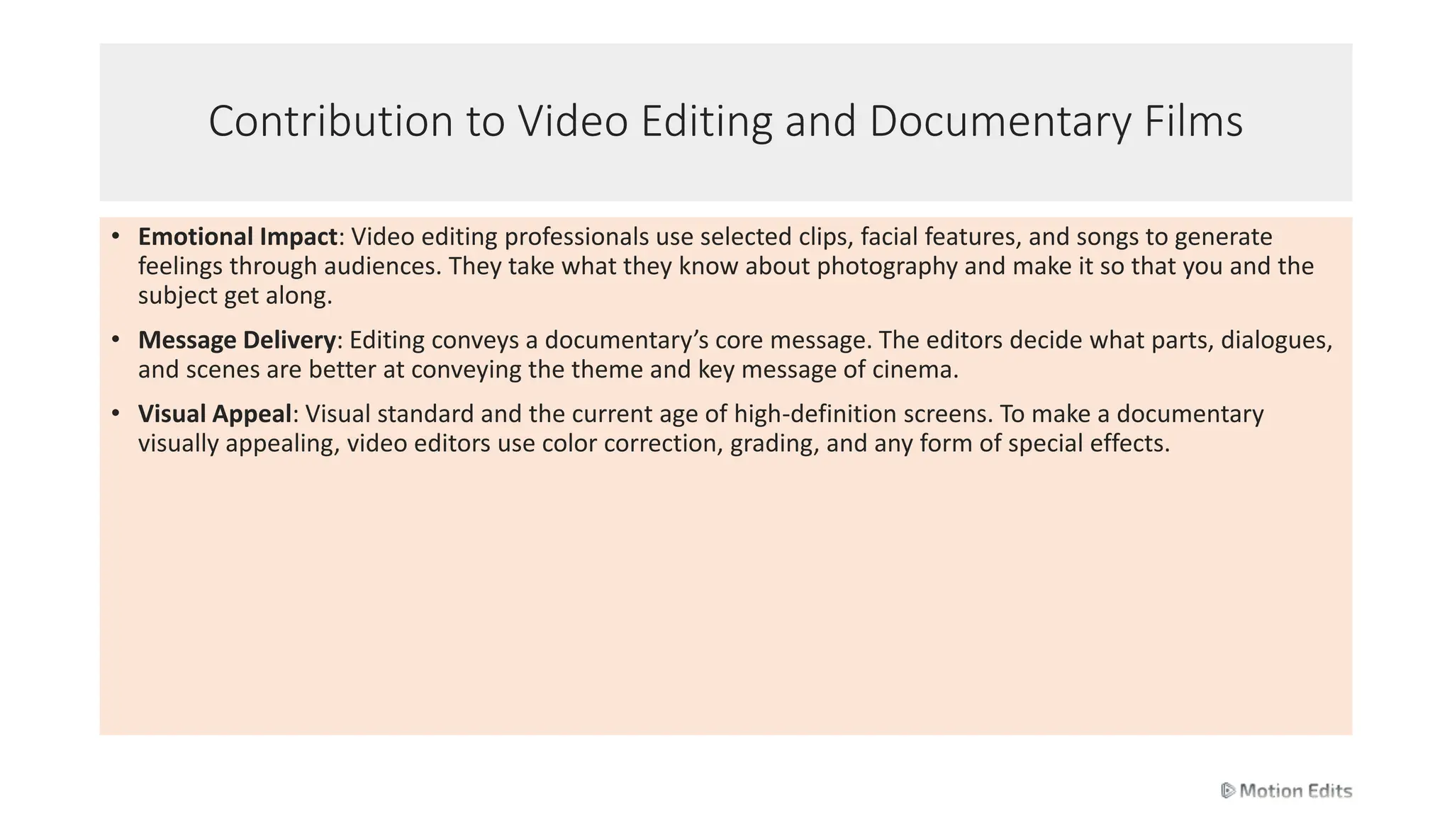 Role of Video Editing in the Making of Documentary Films.pptx
