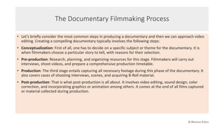 Role of Video Editing in the Making of Documentary Films.pptx