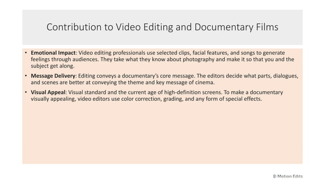 Role of Video Editing in the Making of Documentary Films.pptx