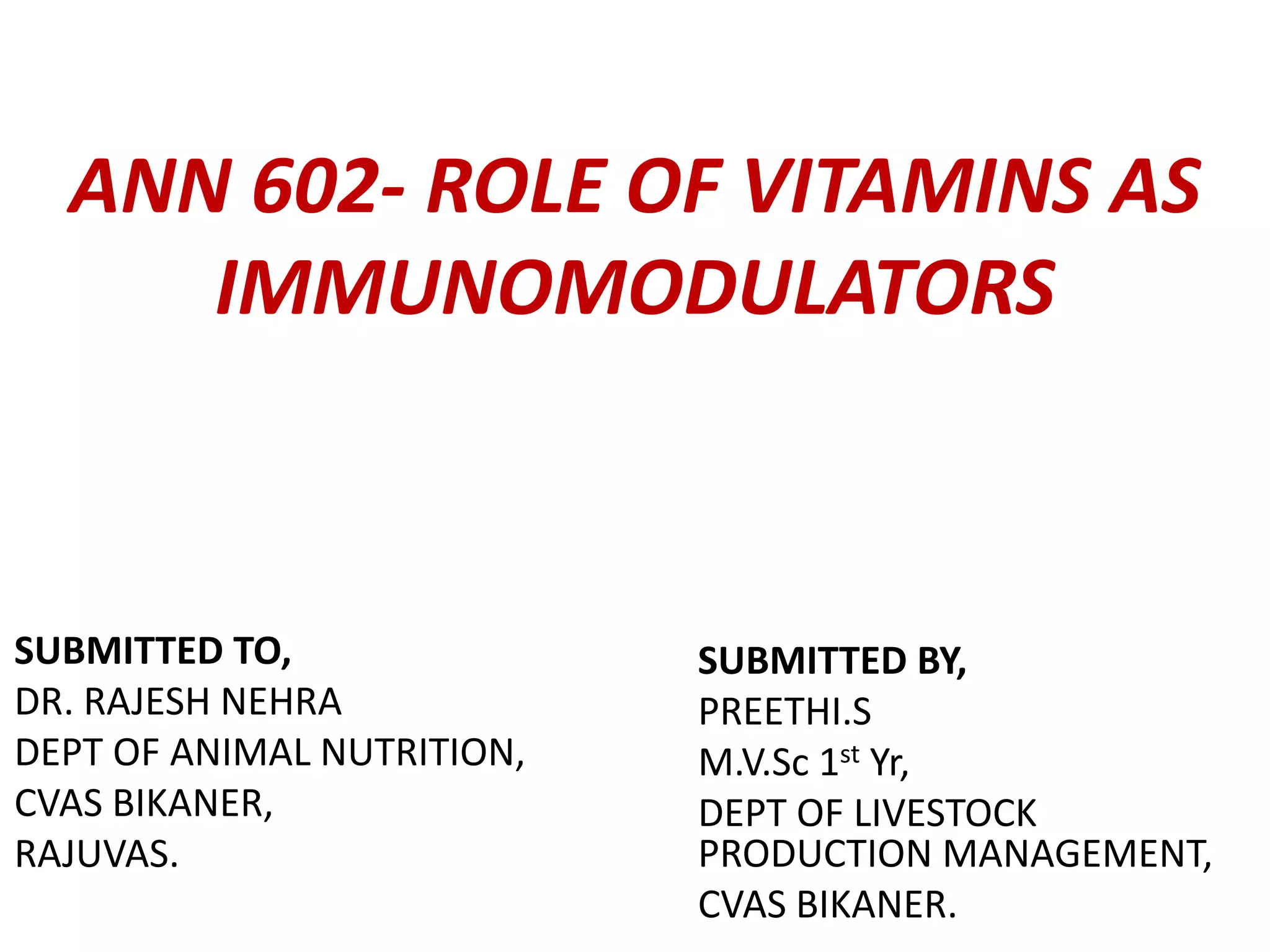 Role of vitamin in immunomodulators | PPTX