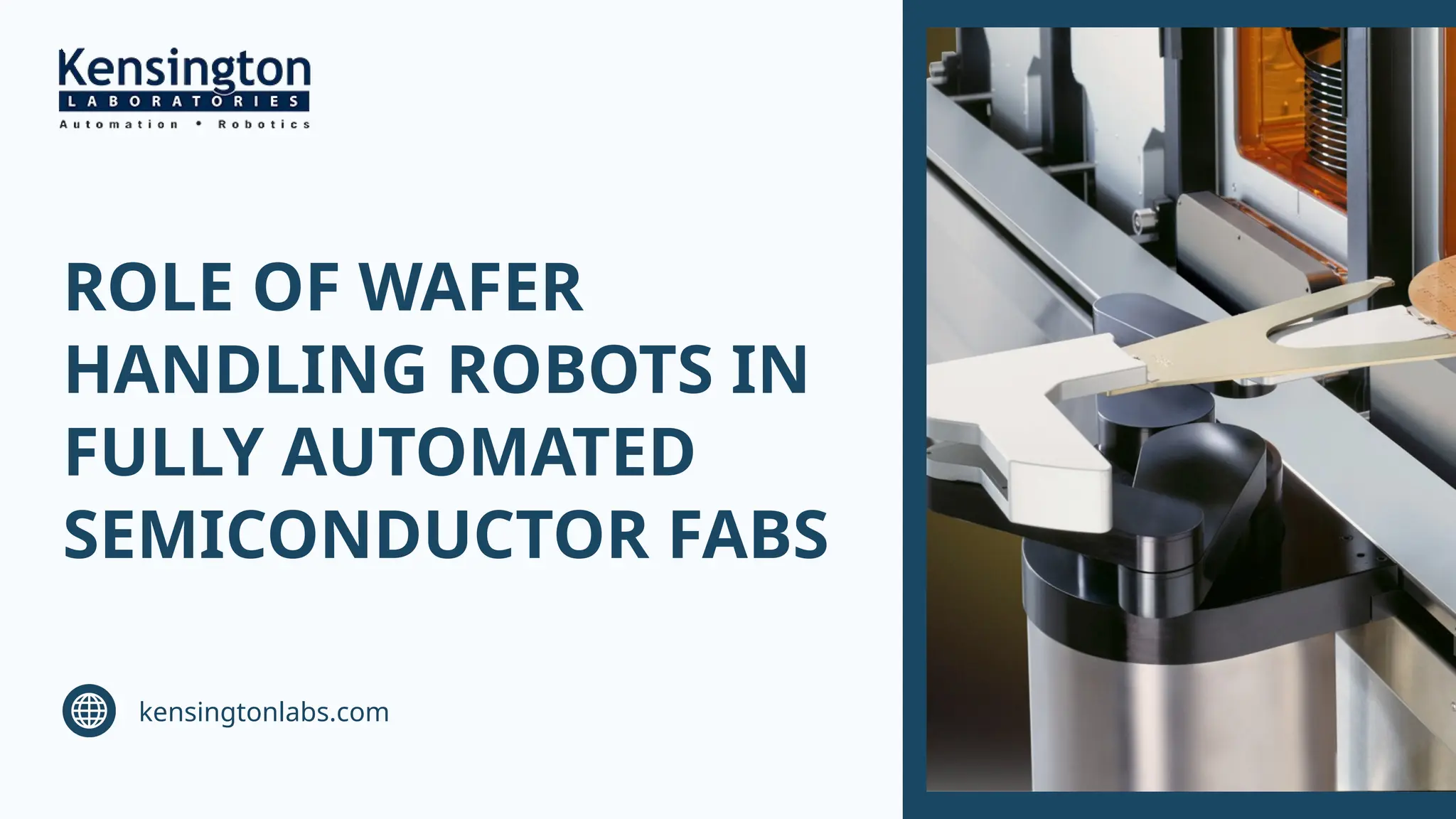Role of Wafer Handling Robots in Fully Automated Semiconductor Fabs | PPTX