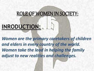 ROLE OF WOMEN.pptx