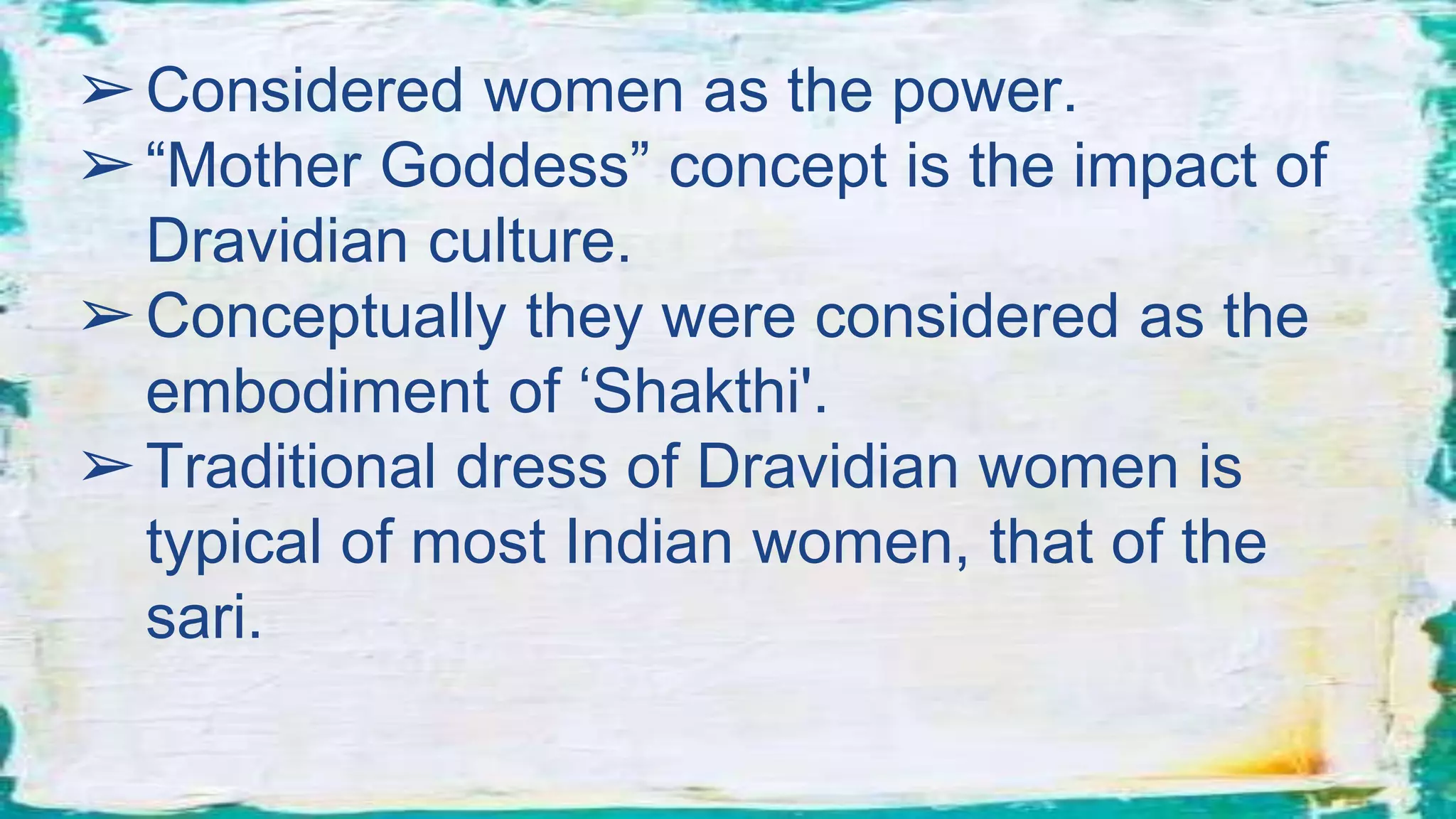 Role of women during dravidian culture | PPTX